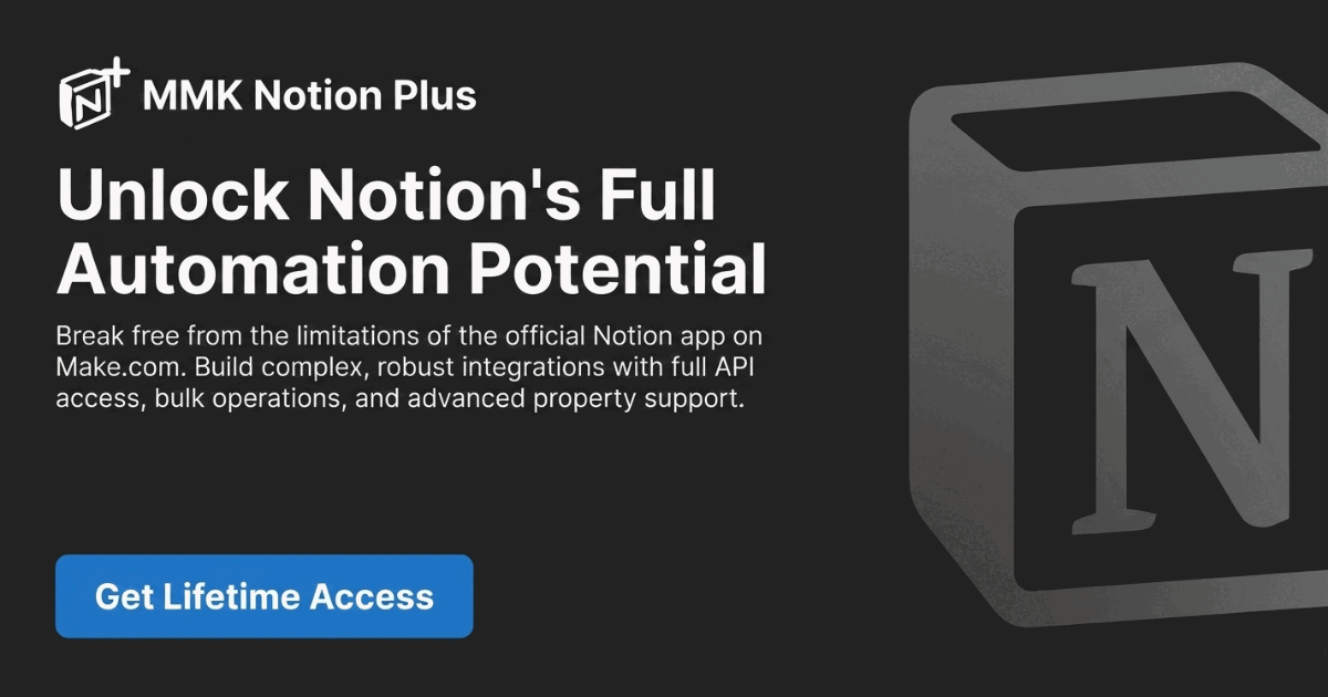 MMK Notion Plus - Advanced Notion Modules for Make.com Automation